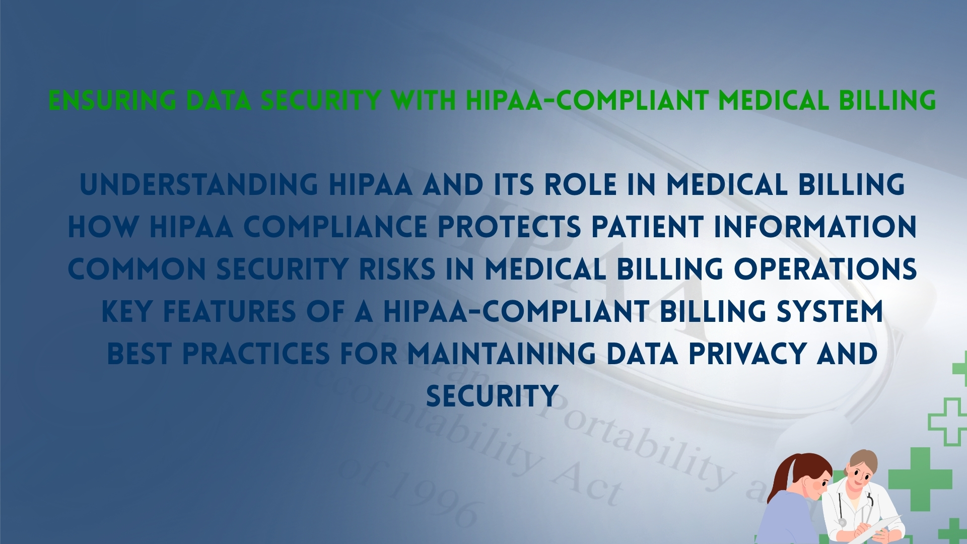 Mastering HIPAA Compliance for Healthcare Providers | Protecting Patient Data